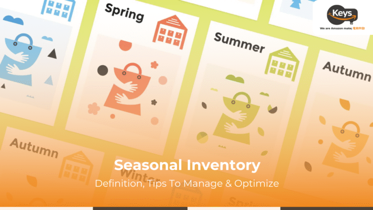 Seasonal Inventory: Definition, Tips To Manage & Optimize | Keys Logistics